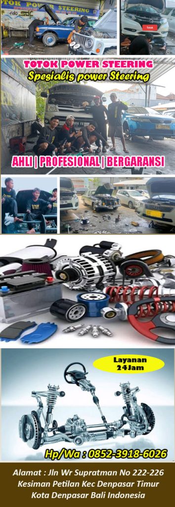 TOTOK POWER STEERING SPESIALIS BENGKEL POWER STEERING DENPASAR BALI ...